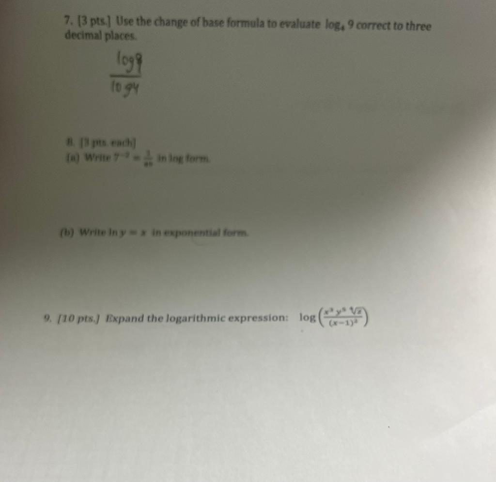 Solved 7. [3 pts.] Use the change of base formula to | Chegg.com