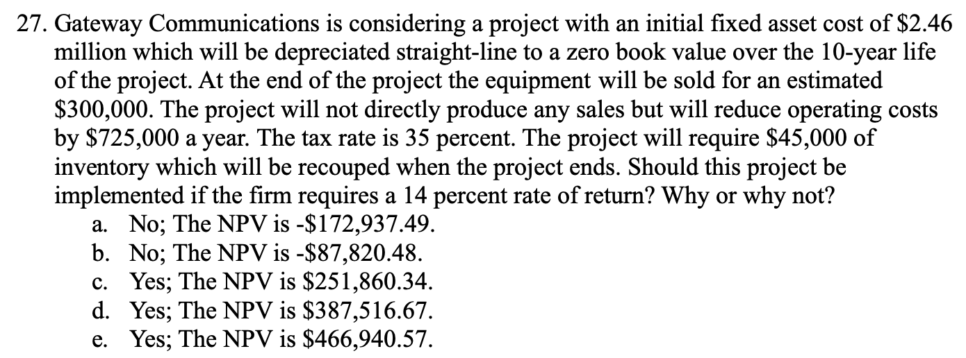 Solved 27. Gateway Communications is considering a project | Chegg.com