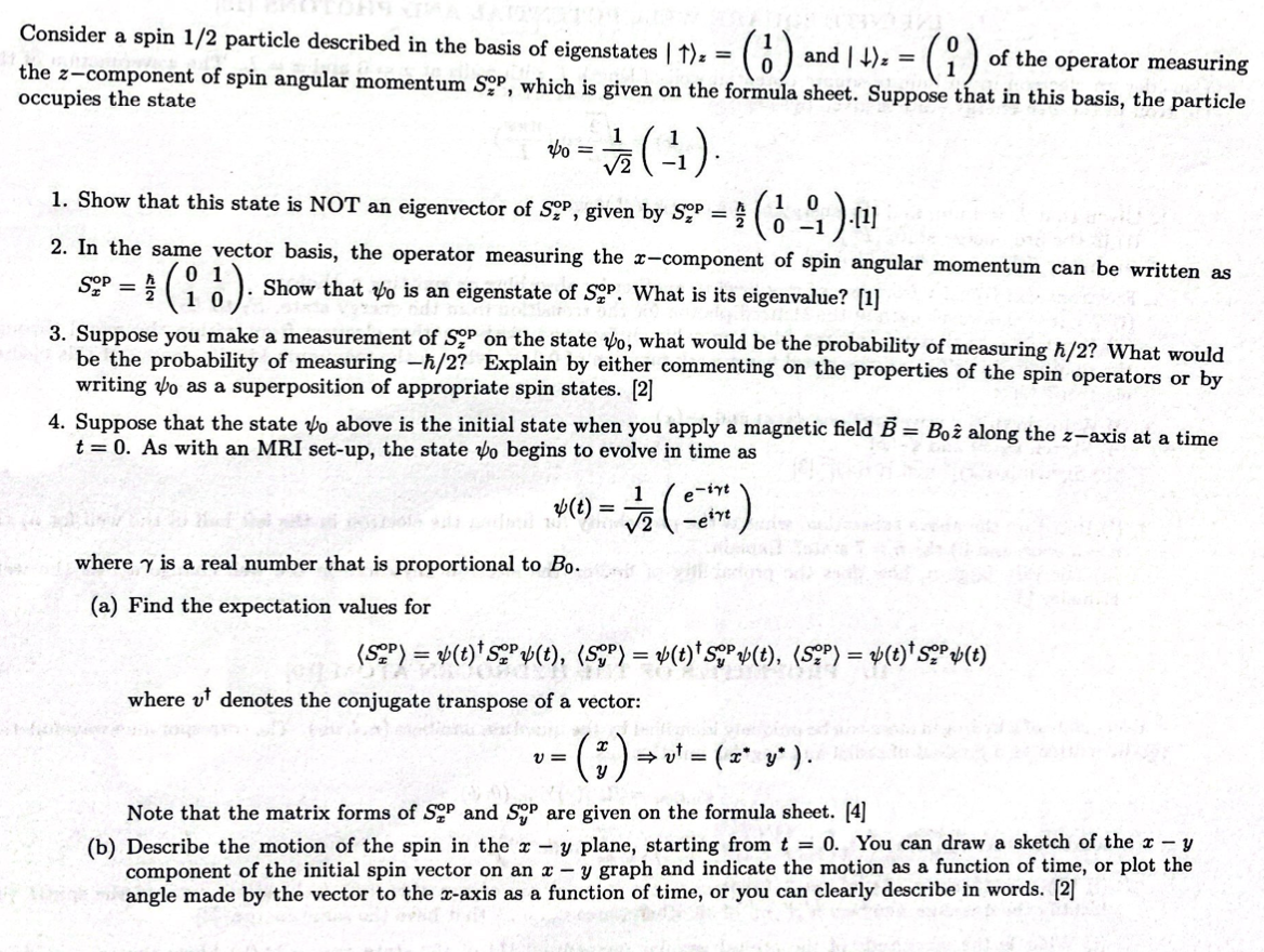 Solved Consider a spin 1/2 particle described in the basis | Chegg.com
