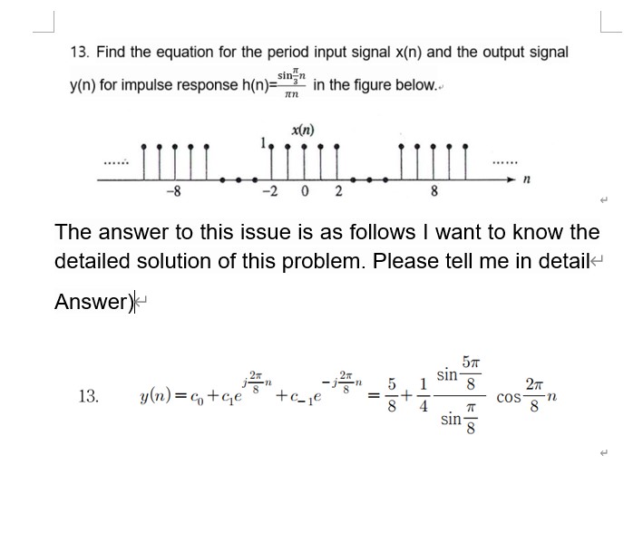 13. Find the equation for the period input signal | Chegg.com