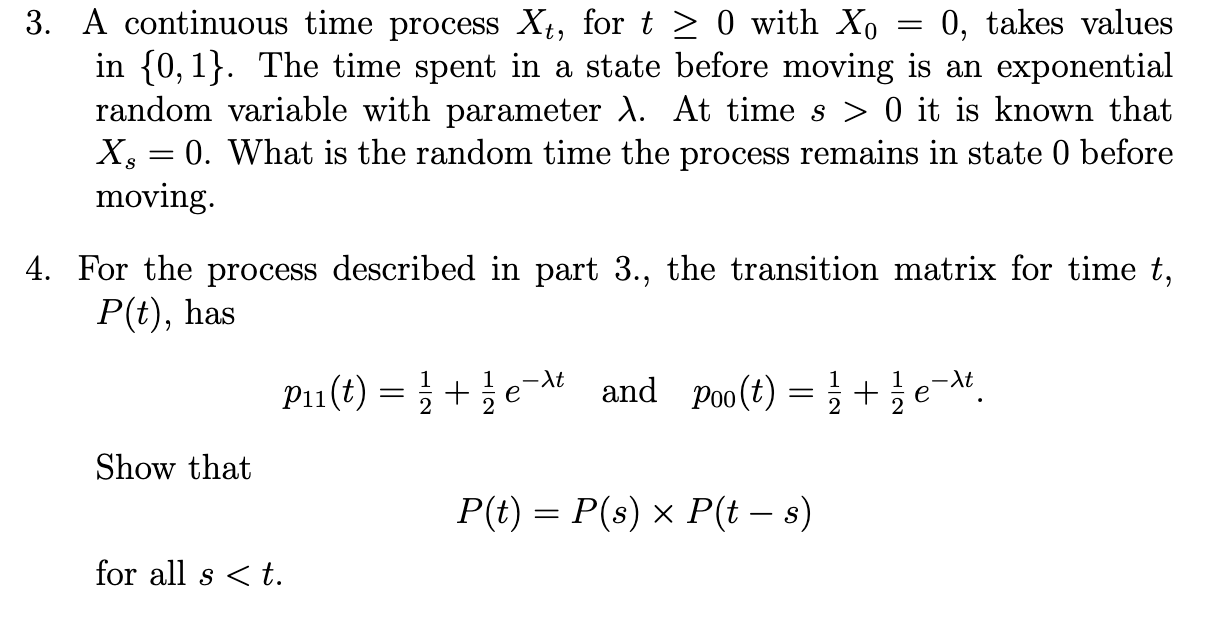 3. A continuous time process Xt, for t≥0 with X0=0, | Chegg.com