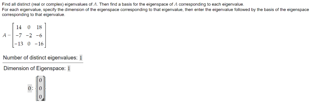 Solved Find All Distinct Real Or Complex Eigenvalues Of A