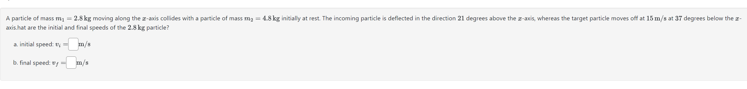 Solved axis.hat are the initial and final speeds of the 2.8 | Chegg.com