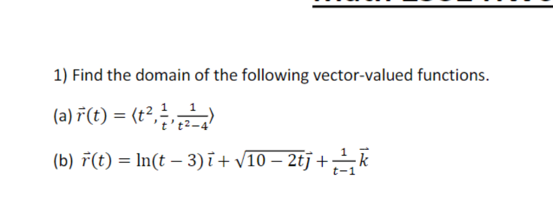 Solved 1 Find The Domain Of The Following Vector Valued