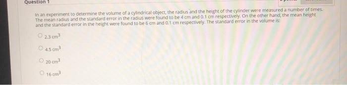 Solved Question 1 In an experiment to determine the volume | Chegg.com