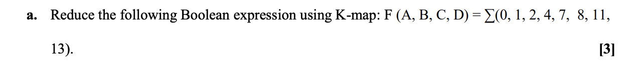 Solved a. Reduce the following Boolean expression using | Chegg.com