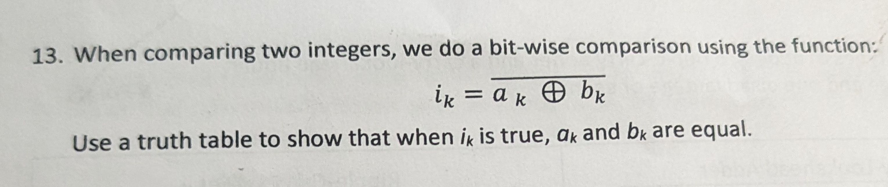 Solved When comparing two integers, we do a bit-wise | Chegg.com