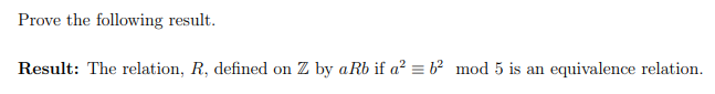 Solved Prove The Following Resultresult The Relation R 
