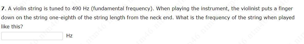 Solved 7. A violin string is tuned to 490 Hz (fundamental | Chegg.com