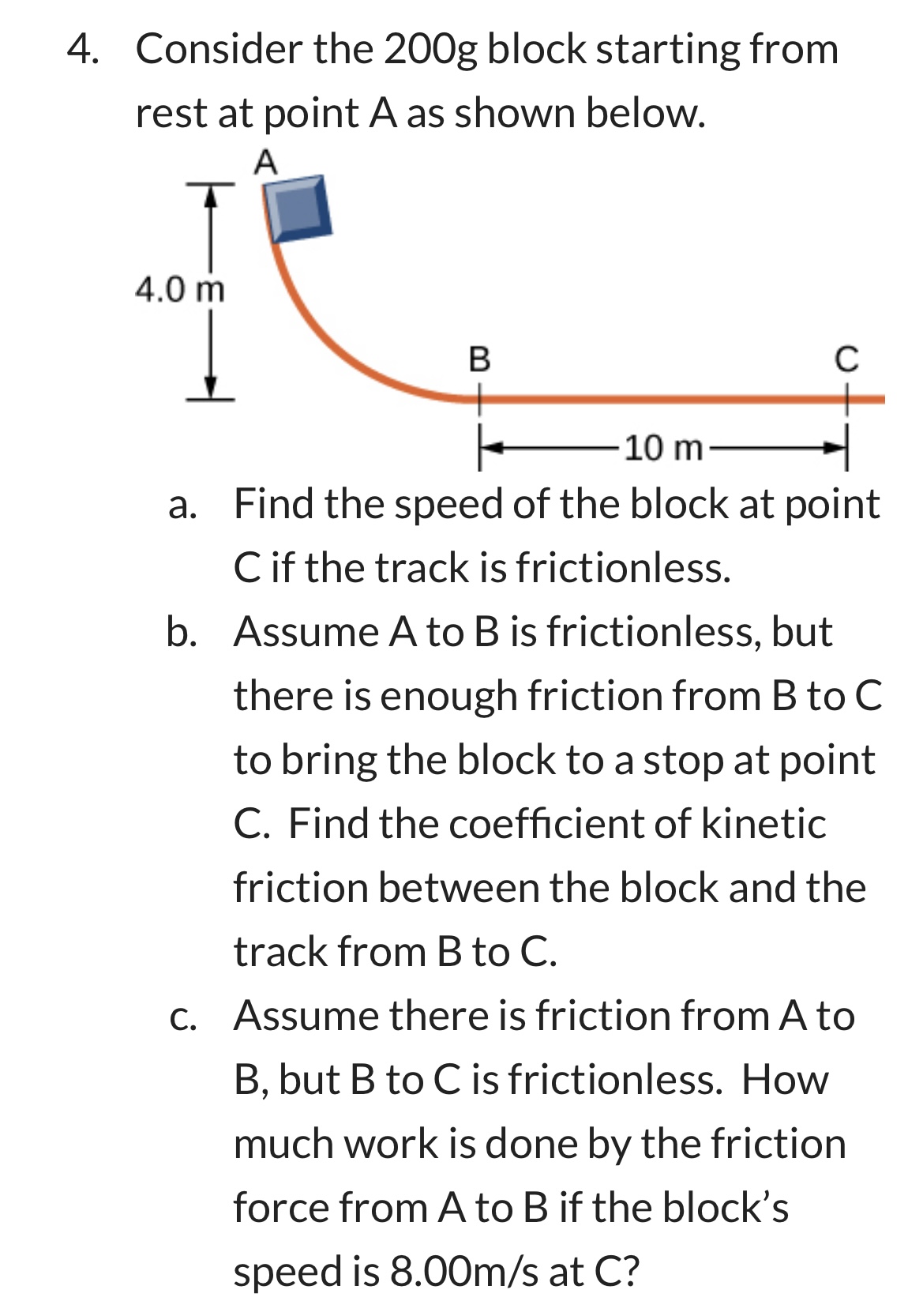 Solved 4. Consider the 200 g block starting from rest at | Chegg.com