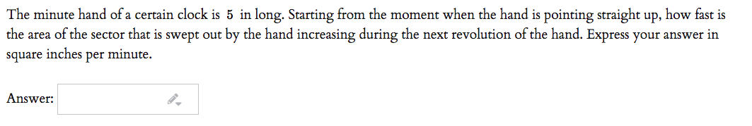 Solved The minute hand of a certain clock is 5 in long. | Chegg.com