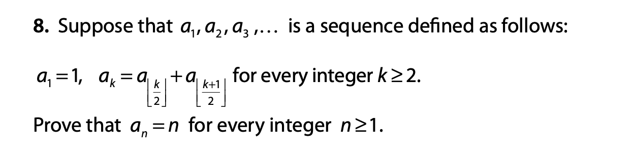 Solved 8. Suppose that a,,a,,a,... is a sequence defined as | Chegg.com