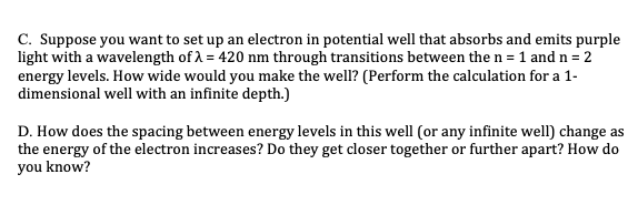 Solved C. Suppose you want to set up an electron in | Chegg.com