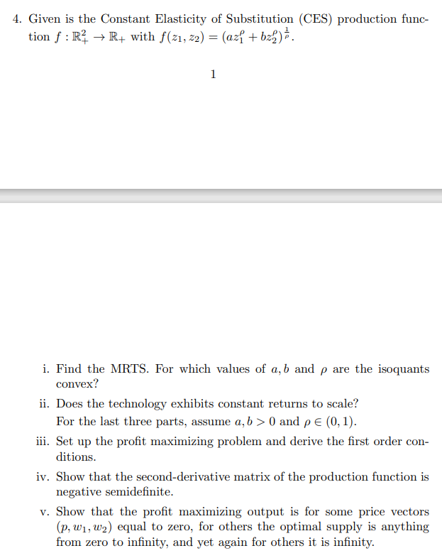 Solved 4. Given is the Constant Elasticity of Substitution | Chegg.com
