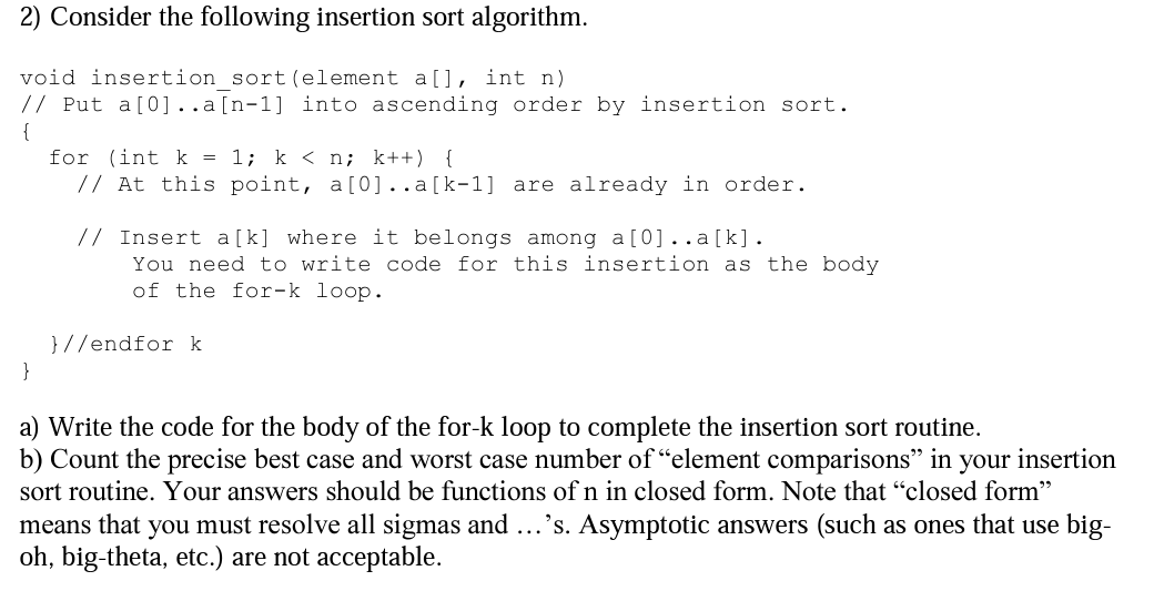 Solved 2 Consider The Following Insertion Sort Algorithm 