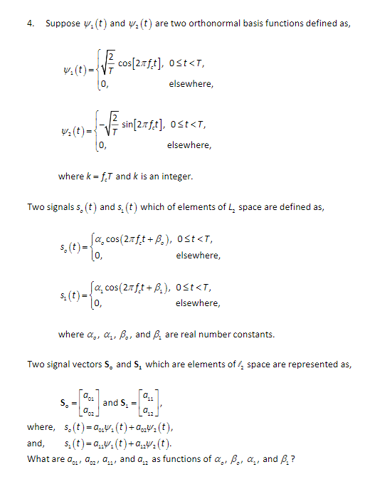 Solved 4. Suppose v.(t) and y.(t) are two orthonormal basis | Chegg.com