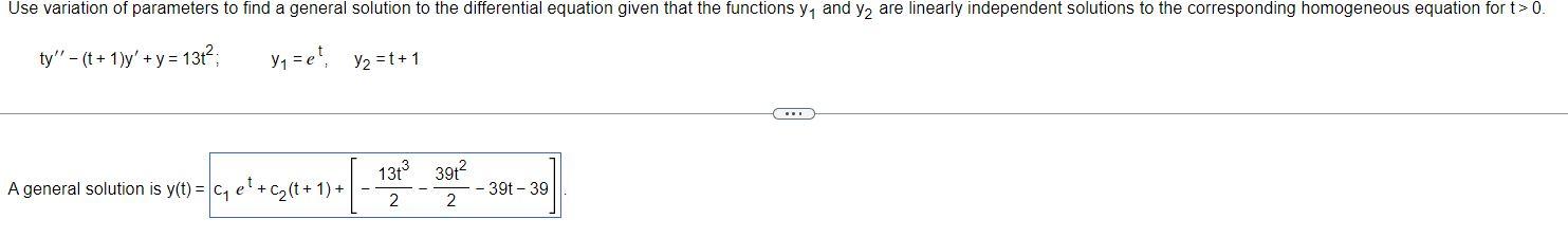 Solved Use variation of parameters to find a general | Chegg.com