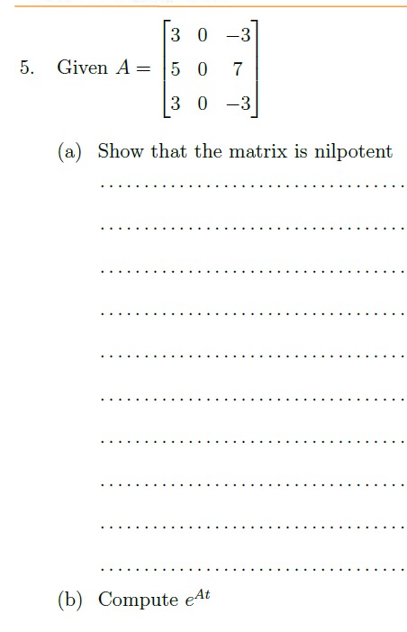 Solved Given A=⎣⎡353000−37−3⎦⎤ | Chegg.com