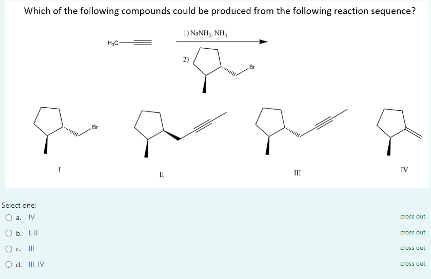 Solved Which of the following compounds could be produced | Chegg.com