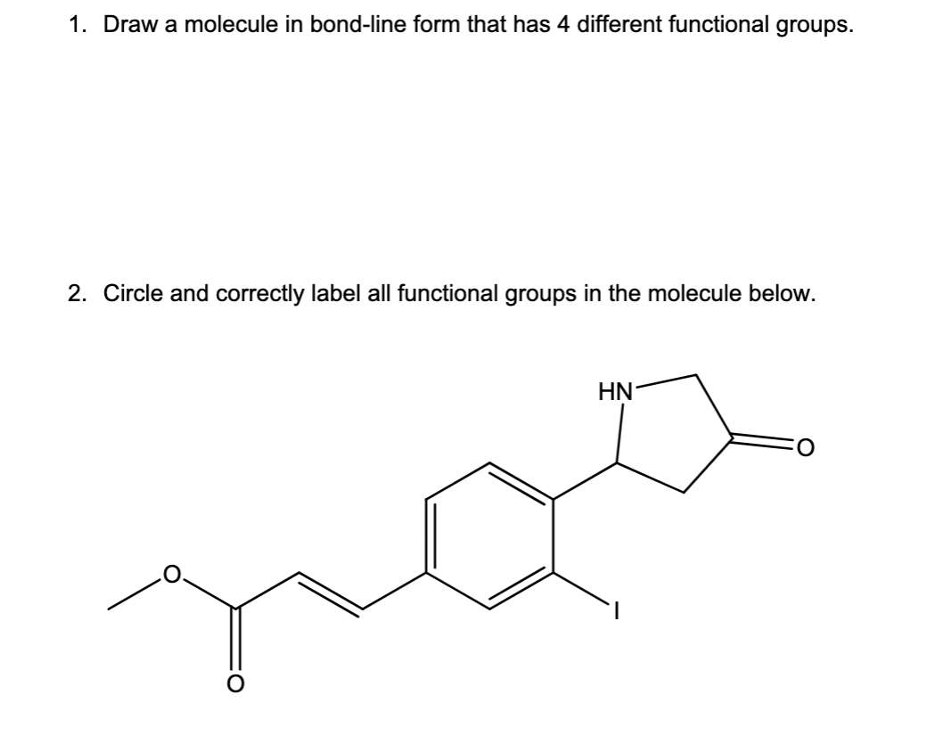 Solved 1. Draw a molecule in bond-line form that has 4 | Chegg.com