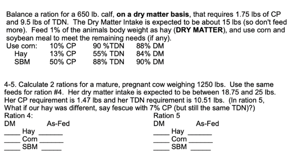 Balance a ration for a 650 lb. calf, on a dry matter | Chegg.com