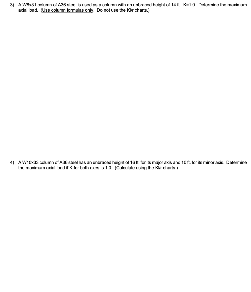 Solved 3) A W8x31 column of A36 steel is used as a column | Chegg.com