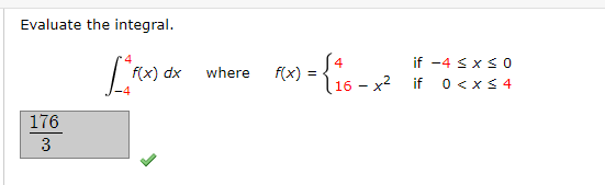 Solved Evaluate the integral. f(x) dx x ) dx where f(x) = | Chegg.com