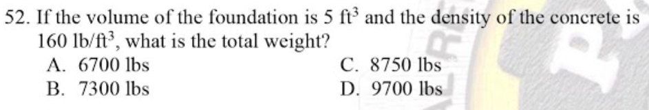 Solved 52. If the volume of the foundation is 5 ft and the | Chegg.com