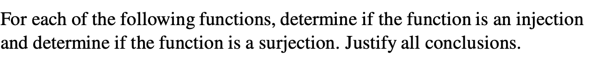 Solved For Each Of The Following Functions Determine If The 7627