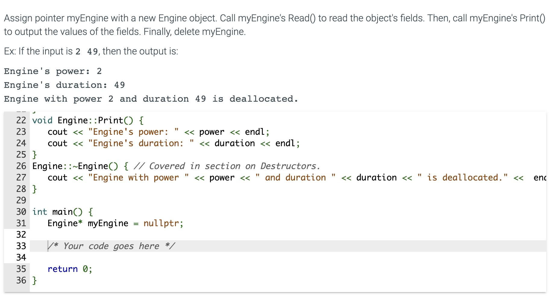 Solved Assign pointer myEngine with a new Engine object. | Chegg.com