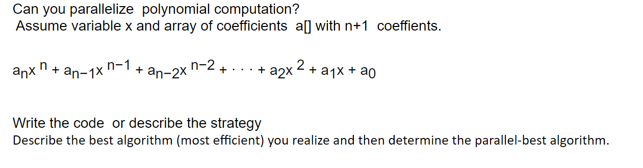Can you parallelize polynomial computation? Assume | Chegg.com