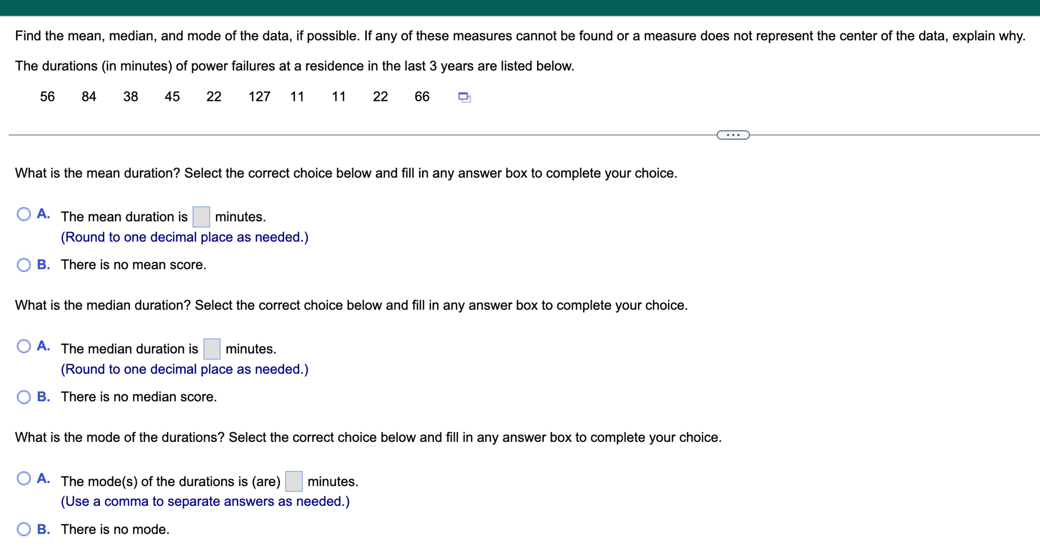 Solved Find the mean, median, and mode of the data, if | Chegg.com