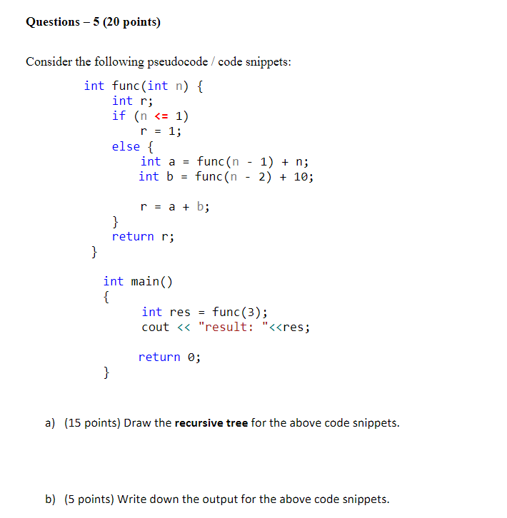 Solved Questions - 5 (20 points) Consider the following | Chegg.com