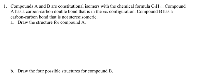 Solved Compounds A and B ﻿are constitutional isomers with | Chegg.com