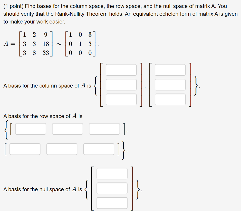 Solved (1 point) Find bases for the column space, the row | Chegg.com