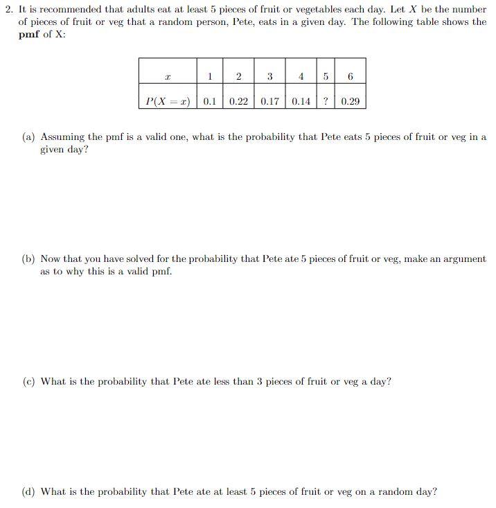 Solved 2. It is recommended that adults eat at least 5 | Chegg.com