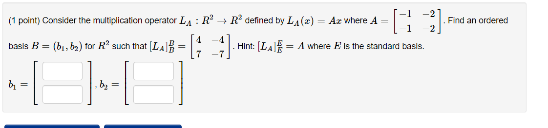 Solved Consider the multiplication operator LA:R2→R2 defined | Chegg.com
