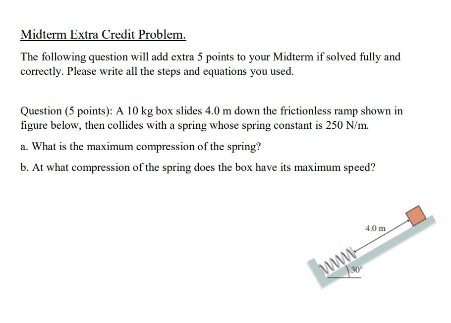 Solved Midterm Extra Credit Problem. The following question | Chegg.com