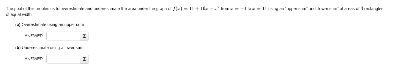 Solved The goal of this problem is to overestimate and | Chegg.com