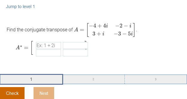 Solved Jump to level 1 Find the conjugate transpose of | Chegg.com