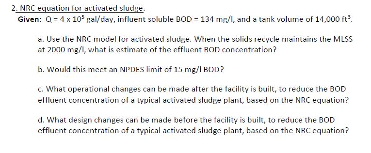 2. NRC equation for activated sludge Given: Q 4 x 105 | Chegg.com