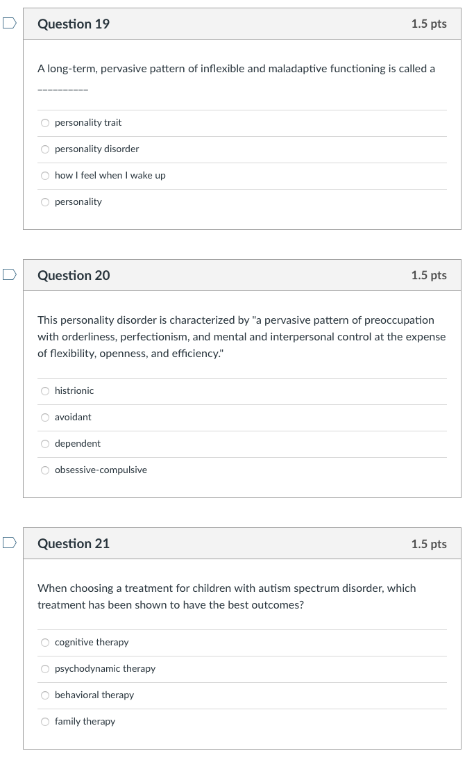 Solved Question 19 1.5 pts A long-term, pervasive pattern of | Chegg.com