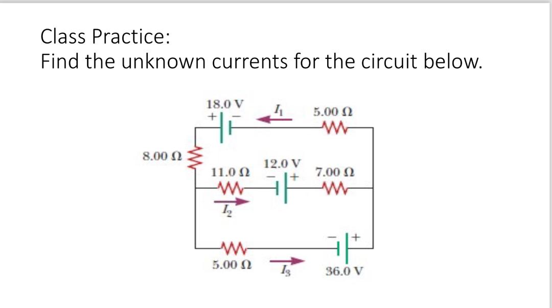 Solved Find the unknow currents for the circuit belowClass | Chegg.com