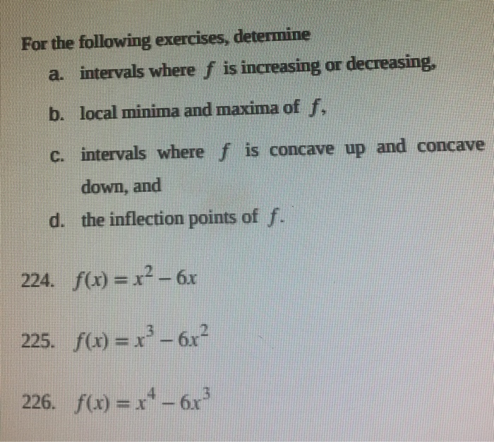 Solved For the following exercises, determine a. intervals | Chegg.com