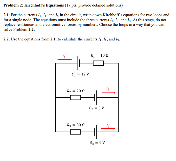 Solved Problem 2: Kirchhoff's Equations (17 pts, provide | Chegg.com