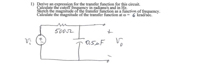 Solved 1) Derive an expression for the transfer function for | Chegg.com