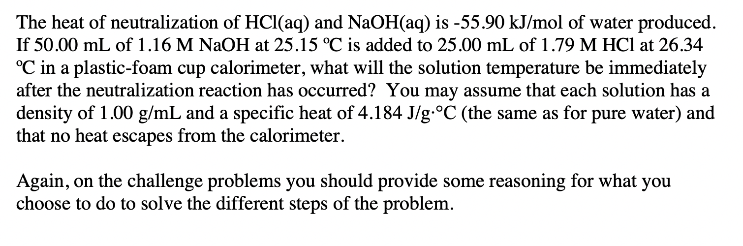 Solved The heat of neutralization of HCl(aq) and NaOH(aq) is | Chegg.com