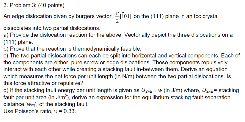 Solved 3. Problem 3: (40 points An edge dislocation given by | Chegg.com
