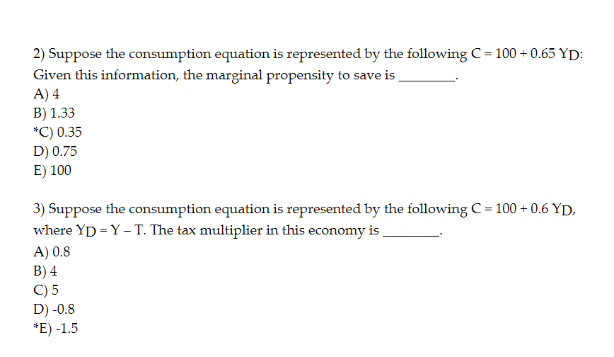 Solved 2) Suppose the consumption equation is represented by | Chegg.com
