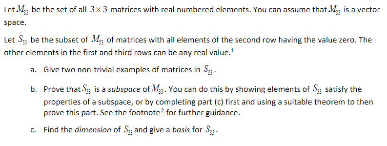 Solved Let M33 be the set of all 3×3 matrices with real | Chegg.com